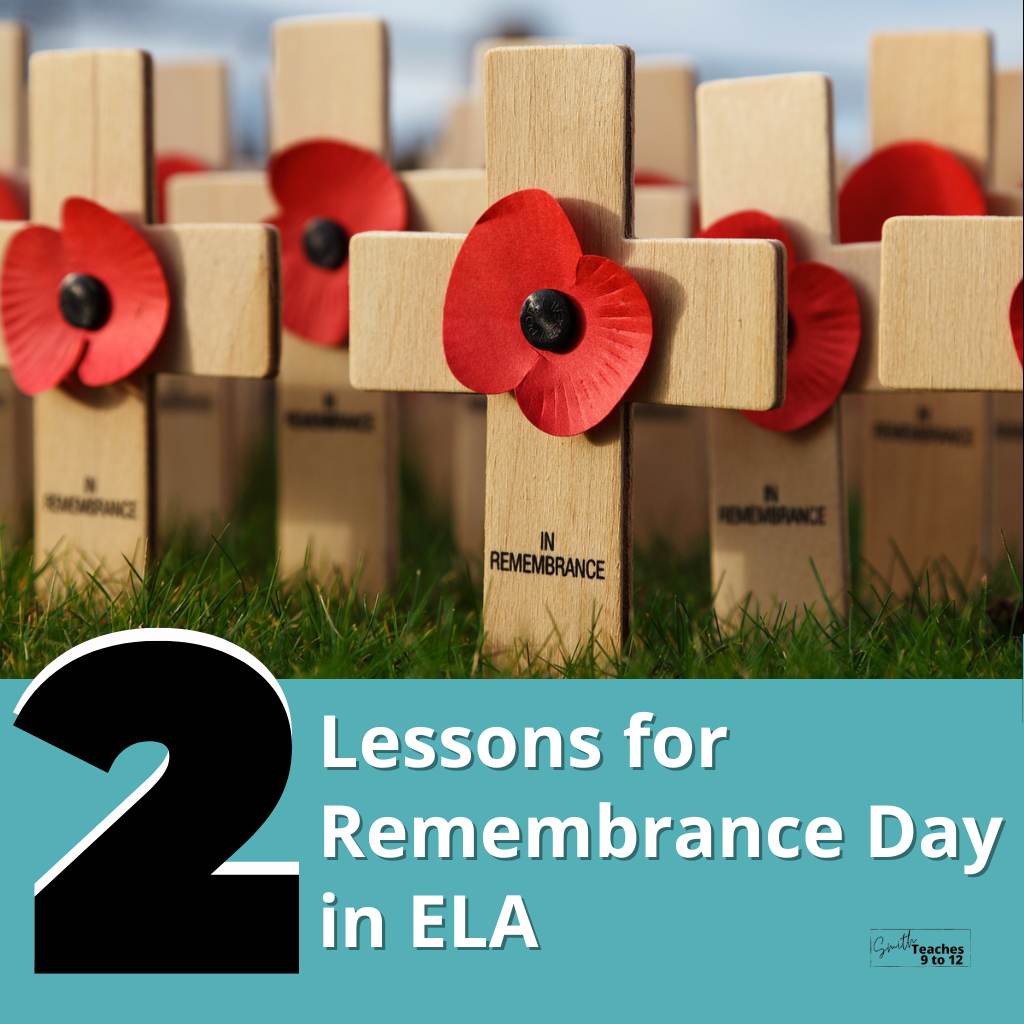 2 Lesson Ideas for Remembrance Day in ELA - SmithTeaches9to12