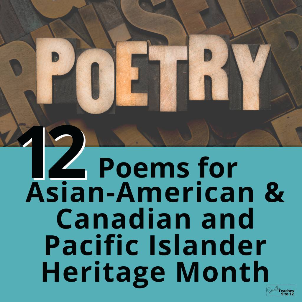 12 Poems for AAPI Heritage Month - SmithTeaches9to12
